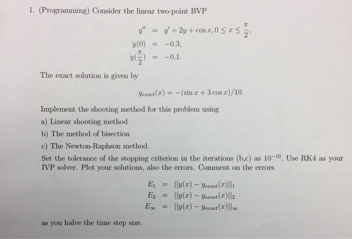 Consider the linear two-point BVP y" =y' + 2y + cos | Chegg.com