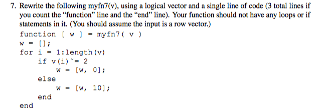 Solved Rewrite the following myfn7(v), using a logical | Chegg.com