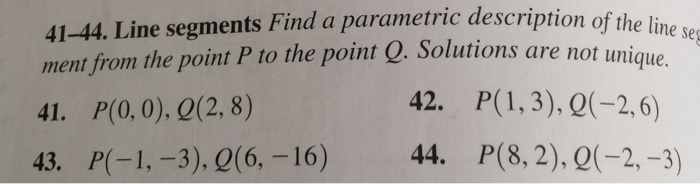 Solved Line segments Find a parametric description of the | Chegg.com
