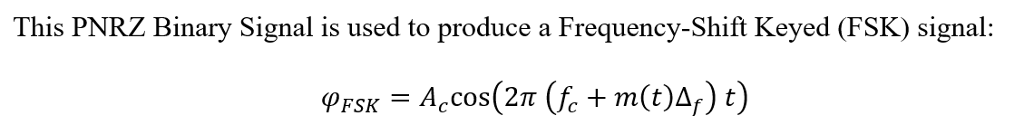 Solved For the following Frequency Shift Keyed (FSK) signal: | Chegg.com