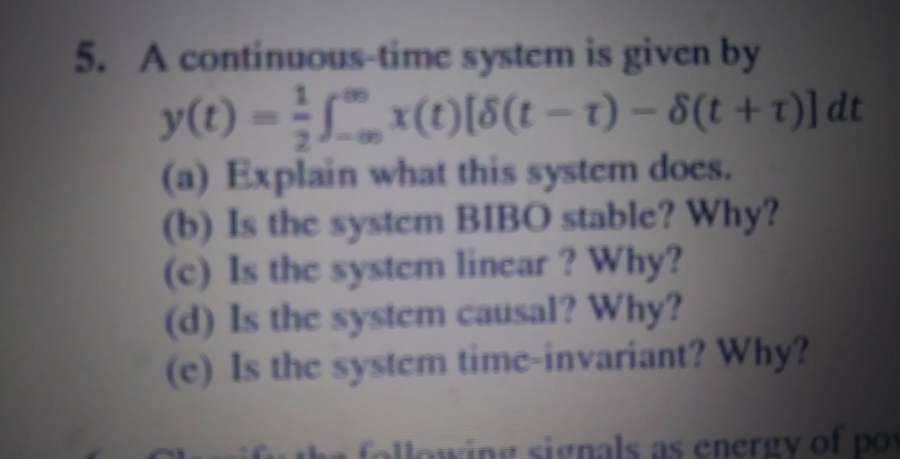 Solved A continuous-time system is given by y(t) = 1/2 | Chegg.com
