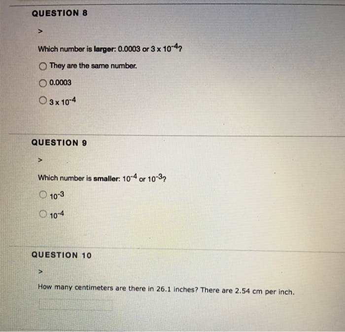 Solved Question 8 Which Number Is Larger O 0003 Or 3 X Chegg