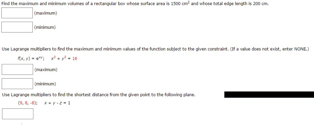 Solved Find the maximum and minimum volumes of a rectangular | Chegg.com