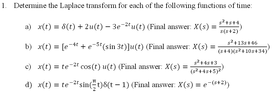 Solved Determine the Laplace transform for each of the | Chegg.com