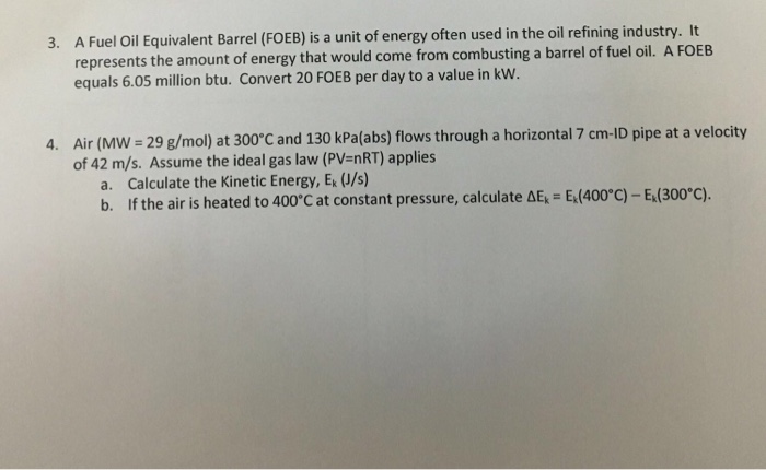 Solved A Fuel Oil Equivalent Barrel (FOEB) is a unit of | Chegg.com