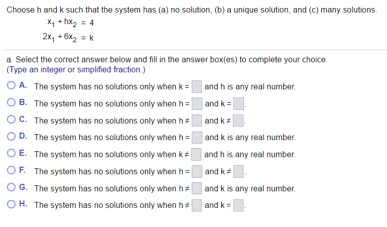 Solved Choose h and k such that the system has (a) no | Chegg.com