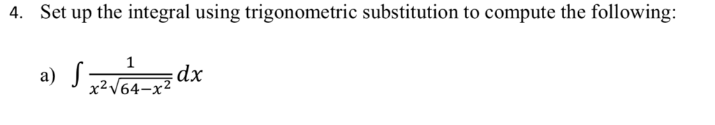 Solved 4. Set up the integral using trigonometric | Chegg.com