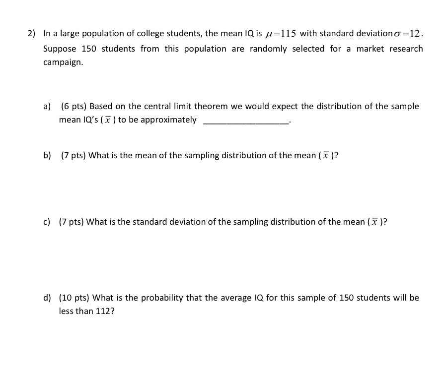 Solved 2) In a large population of college students, the | Chegg.com