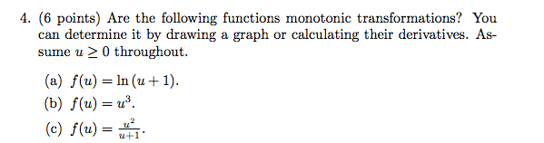 Solved 4. (6 points) Are the following functions monotonic | Chegg.com