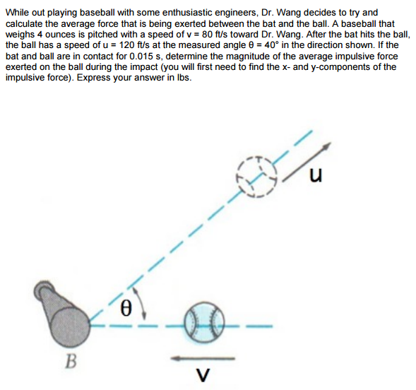 Solved While out playing baseball with some enthusiastic | Chegg.com