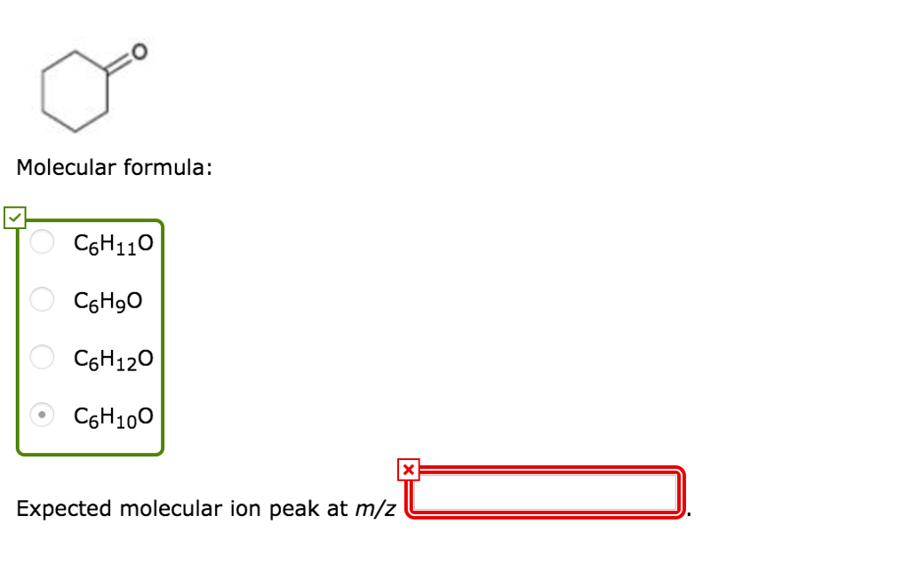 Solved Molecular formula: C_6H_11O C_6H_9O C_6H_12O | Chegg.com
