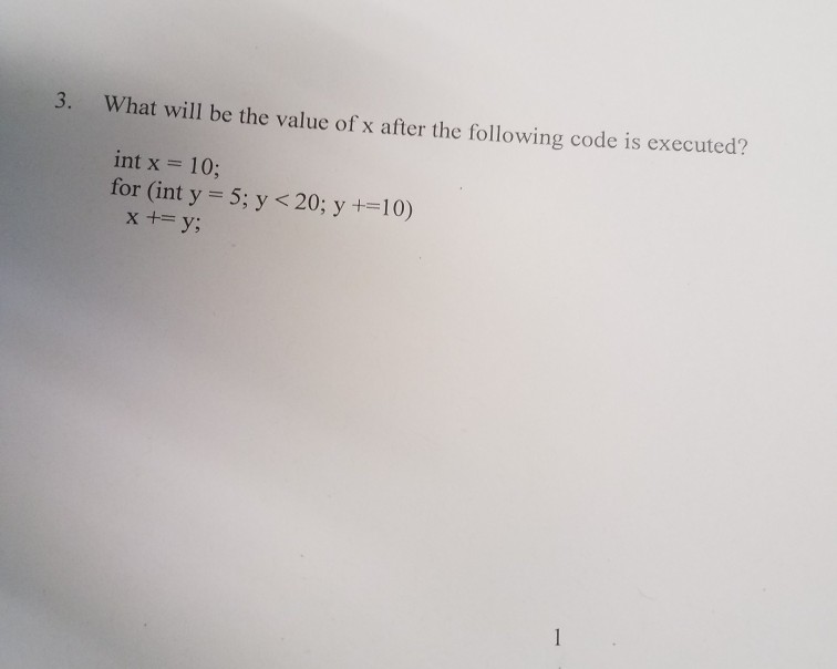 Solved hat will be the value of x after the following code | Chegg.com