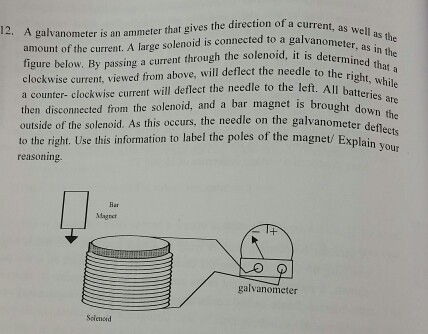 Solved A galvanometer is an ammeter that gives the direction | Chegg.com