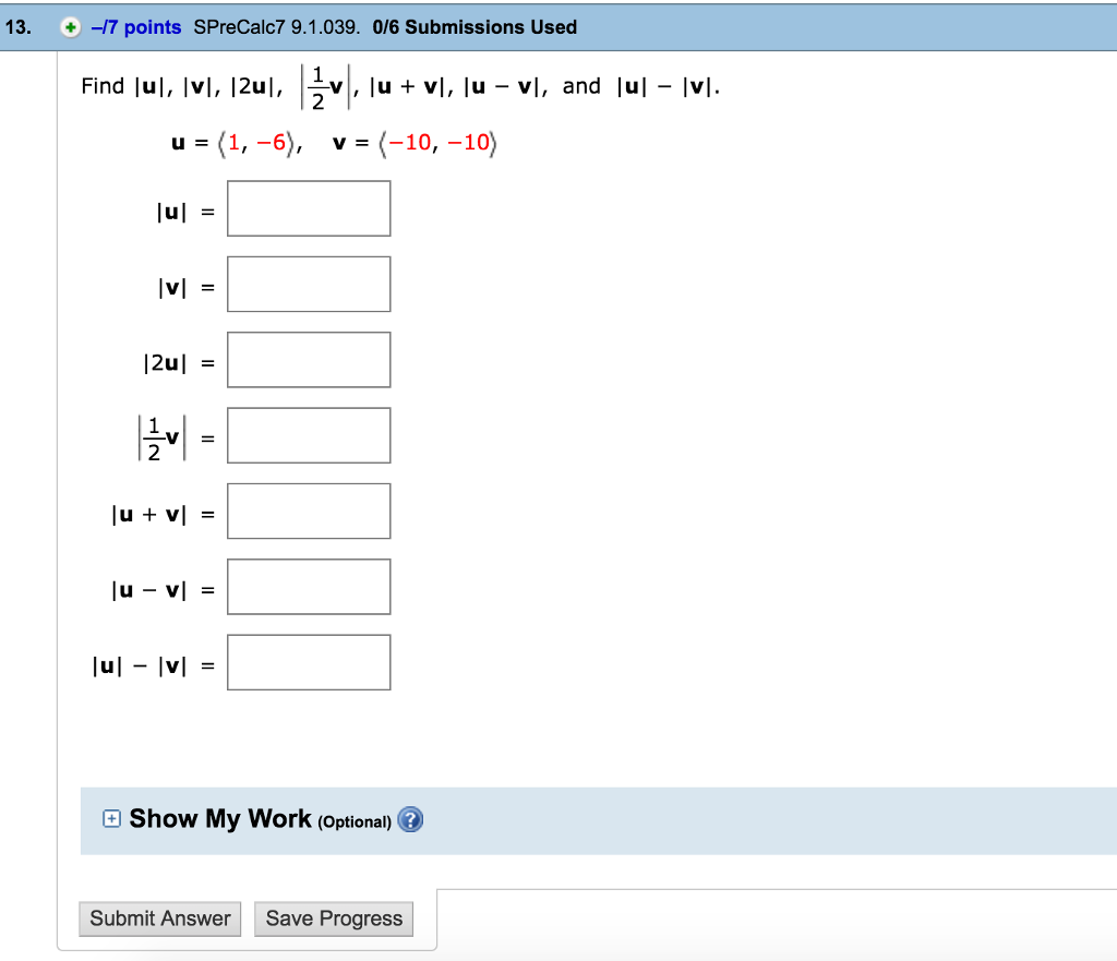 Solved Find |u|, |v|, |2u|, |1/2v|, |u + v|, |u - v|, and | Chegg.com Solved Find |u|, |v|, |2u|, |1/2v|, |u + v|, |u - v|, and | Chegg.com