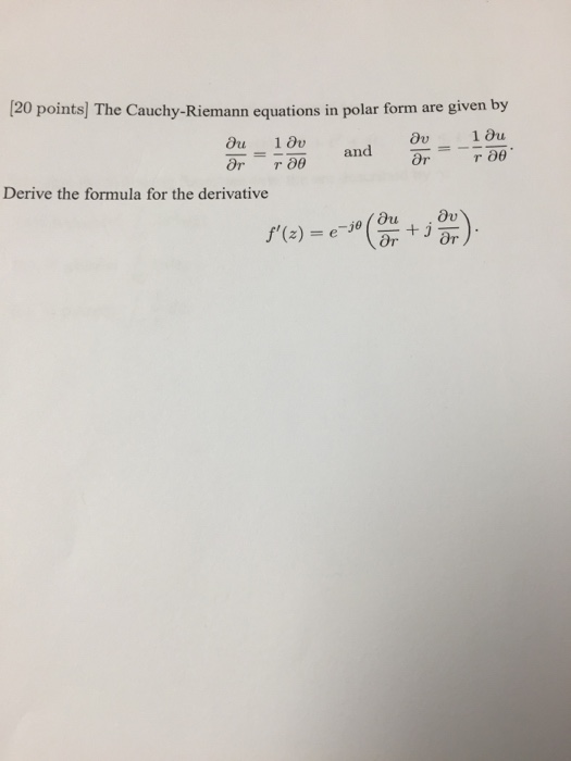 Solved The Cauchy Riemann Equations In Polar Form Are Given