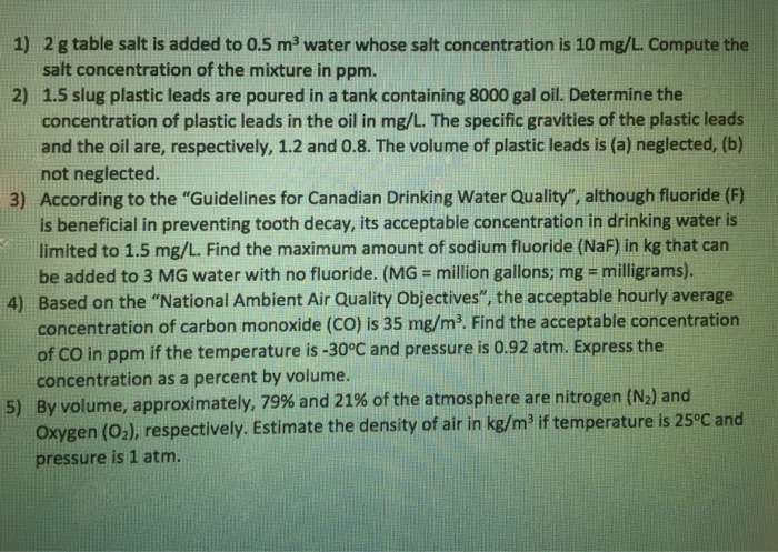 Solved 2 g table salt is added to 0.5m^3 water whose salt | Chegg.com