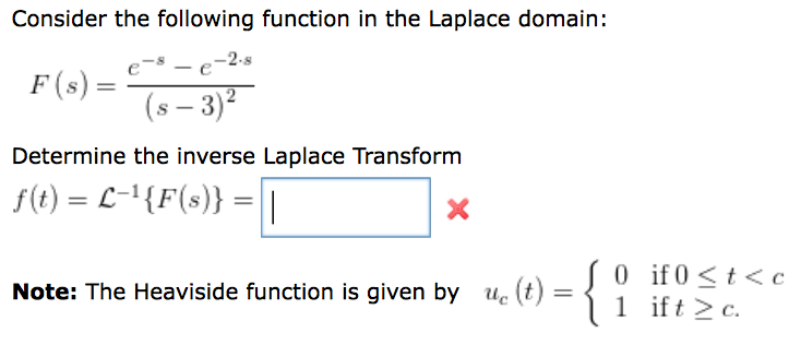 Solved Consider the following function in the Laplace | Chegg.com