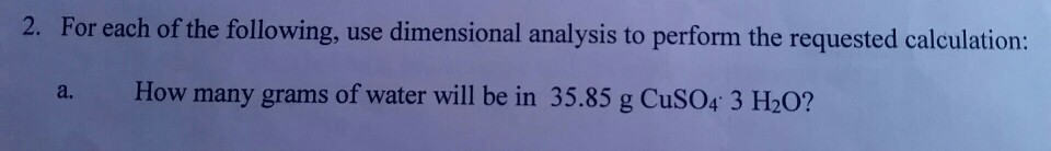 Solved For each of the following, use dimensional analysis | Chegg.com