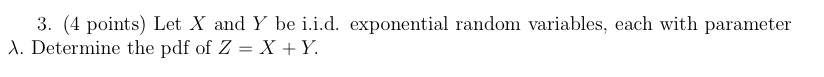 Solved Let X and Y be i.i.d. exponential random variables, | Chegg.com