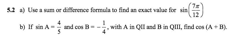 Solved Use a sum or difference formula to find an exact | Chegg.com