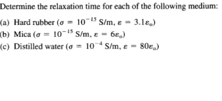 Solved Determine the relaxation time for each of the | Chegg.com