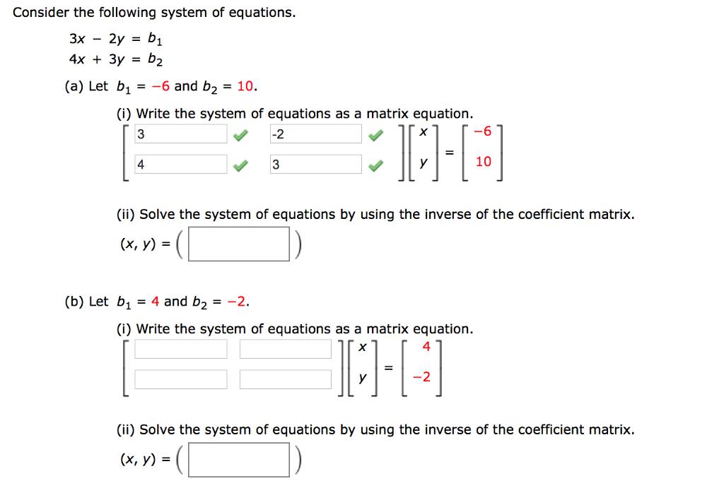 Solved Consider The Following System Of Equations. 3x - 2y