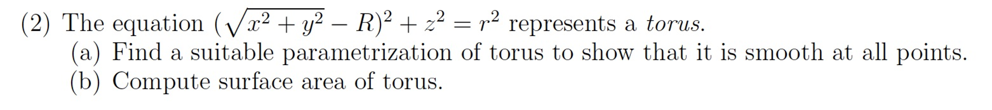 The equation represents a torus. (a) Find a | Chegg.com