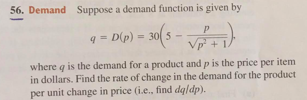 Solved 56. Demand Suppose a demand function is given by q = | Chegg.com