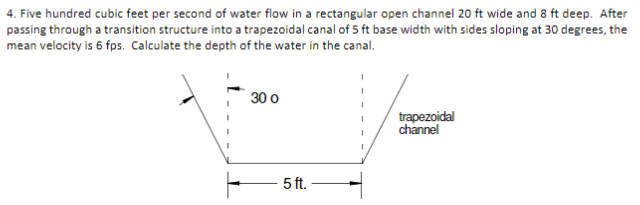 Solved . Five hundred cubic feet per second of water flow in | Chegg.com