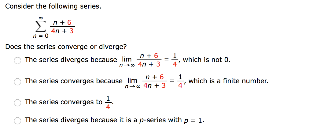 Solved the following series. 4n +3 n 0 Does the series | Chegg.com