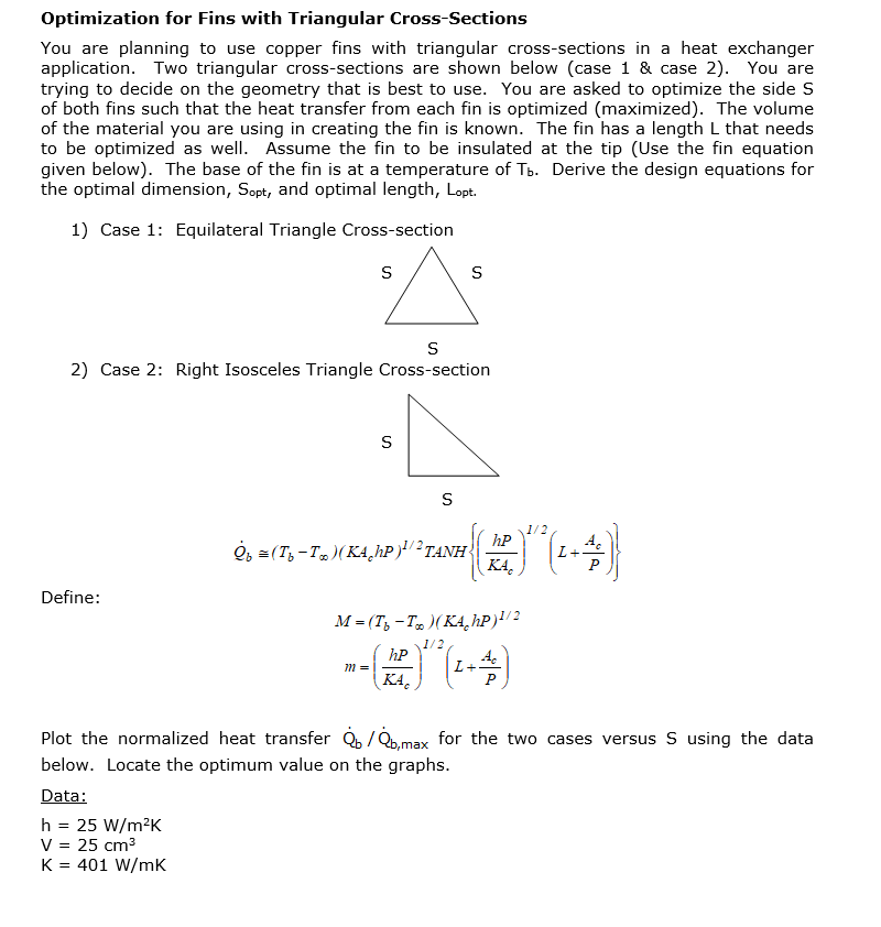 Solved You are planning to use copper fins with triangular | Chegg.com