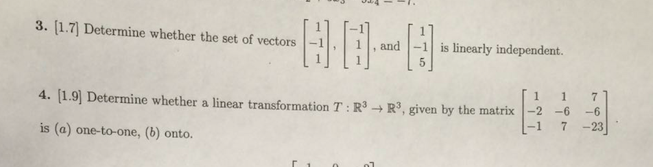 Solved Determine whether the set of vectors [1 -1 1], [-1 | Chegg.com