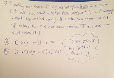 Solved Simplify each statement using logical equivalences | Chegg.com