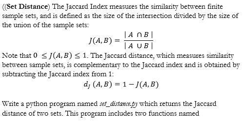 Solved ((Set Distance) The Jaccard Index measures the | Chegg.com