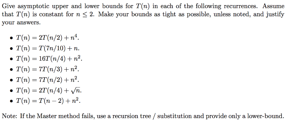 Solved Give asymptotic upper and lower bounds for T(n) in | Chegg.com