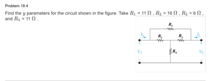 Solved Problem 18.4 Find the y parameters for the circuit | Chegg.com
