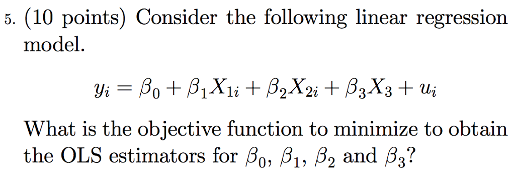 5· (10 points) Consider the following linear | Chegg.com
