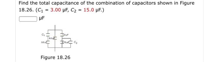 Solved Find the total capacitance of the combination of | Chegg.com