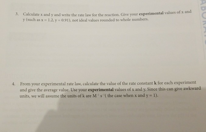 Calculate x and y and write the rate law for the | Chegg.com