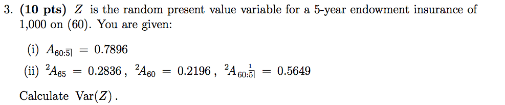 Solved Z is the random present value variable for a 5-year | Chegg.com