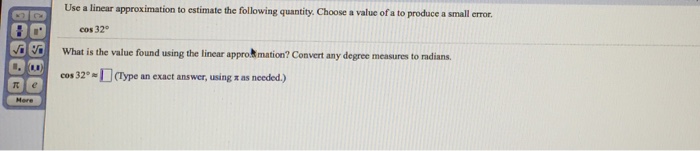Solved Use Linear Approximation To Estimate The Following
