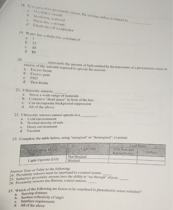 Solved 18. In a capacitive proximity sensor, the sensing | Chegg.com