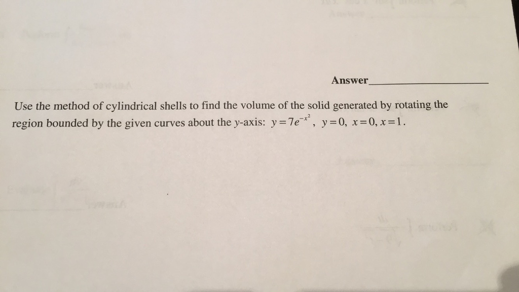 Solved Use the method of cylindrical shells to find the | Chegg.com
