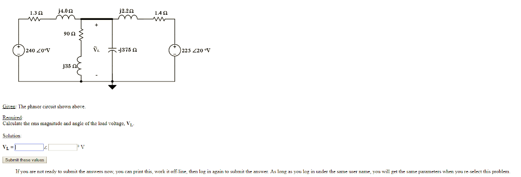 Solved 1,3 ? j4.0 ? j2.2? 9012 240 20°V Vi -j375 ? 225 220V | Chegg.com