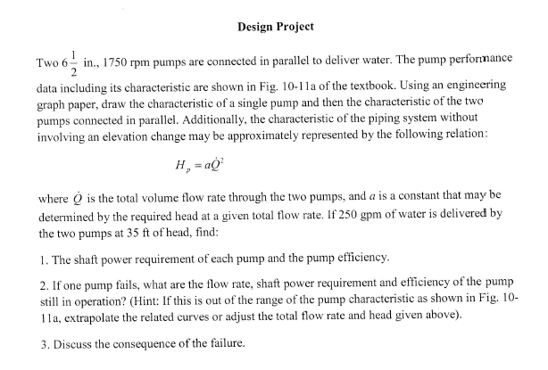 Solved Design Project Two 6 in., 1750 rpm pumps are | Chegg.com