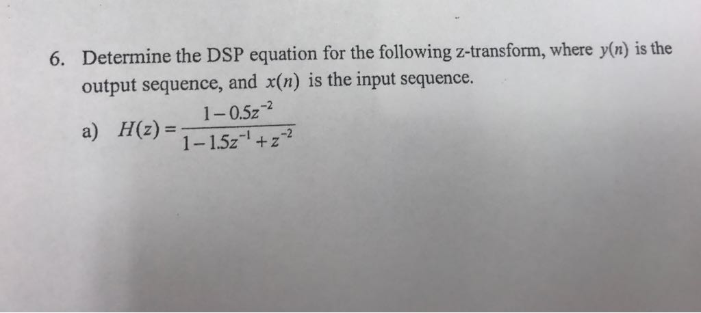 Solved Determine the DSP equation for the following | Chegg.com