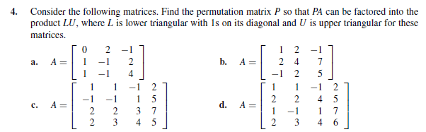 Solved Consider the following matrices. Find the permutation | Chegg.com
