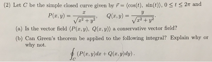 Solved Let C be the simple closed curve given by r = | Chegg.com