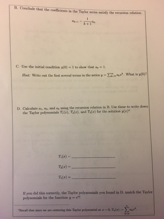 Solved IL A. Now, let's search for a Taylor Series solution | Chegg.com