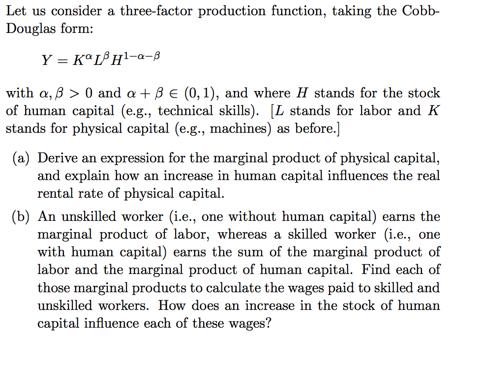 Solved Let us consider a three-factor production function, | Chegg.com